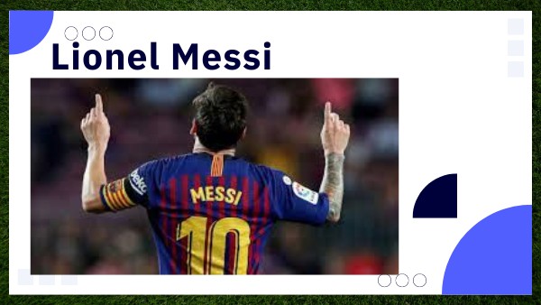 Lionel Messi | Genially