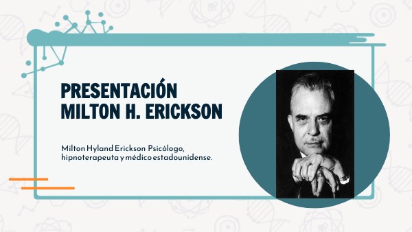 Presentación Milton H. Erickson