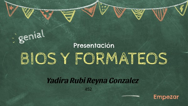 bios y formateos | Genially