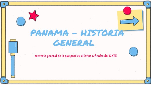 PANAMA LINEA TIEMPO | Genially