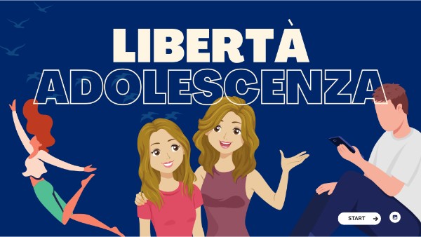 libertà e adolescenza | Genially
