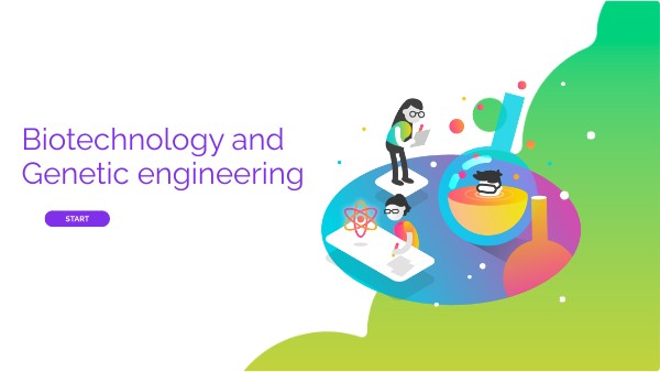 Biotechnology and Genetic Engineering