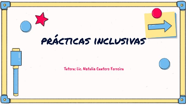 Prácticas Inclusivas | Genially