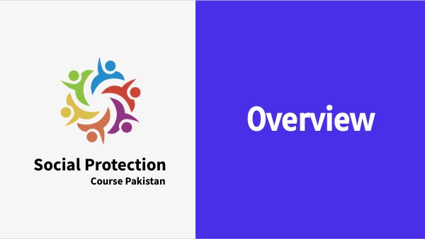 Social Protection Course Pakistan: Overview | Genially