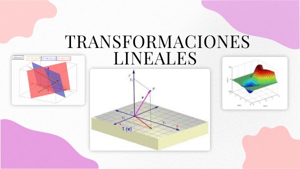 Transformaciones lineales | Genially