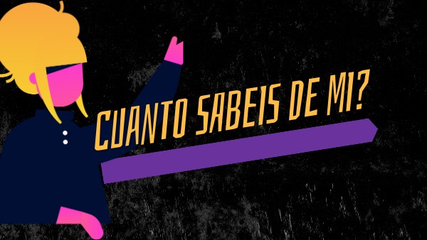 CUANTO ME CONOCES? | Genially