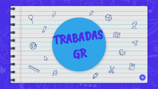 Trabada GR | Genially