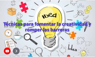 TÉCNICAS PARA LA CREATIVIDAD | Genially