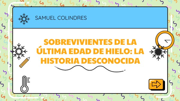 Era del hielo | Genially