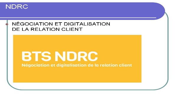Présentation du BTS NDRC