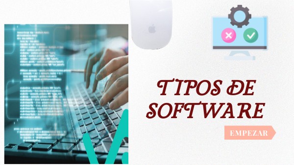 TIPOS DE SOFTWARE | Genially