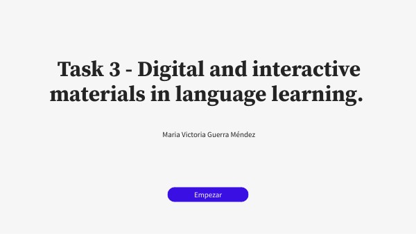 Task 3 - Digital and interactive materials in language learning. | Genially