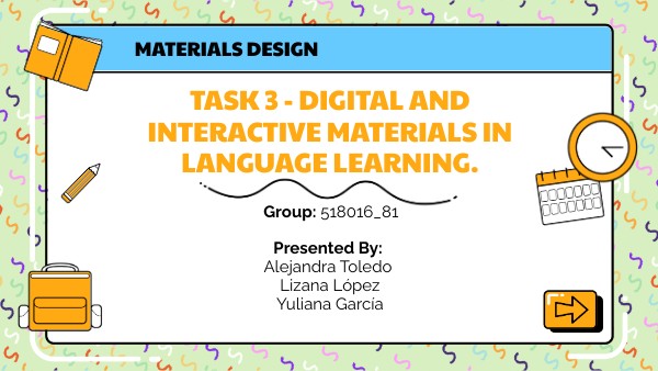 Task 3 - Digital and interactive materials in language learning. | Genially