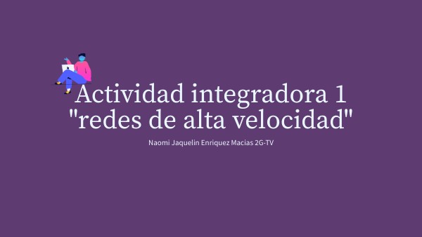 Act. integradora 1 | Genially