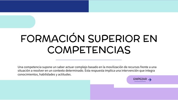FORMACION SUPERIOR EN COMPETENCIAS | Genially