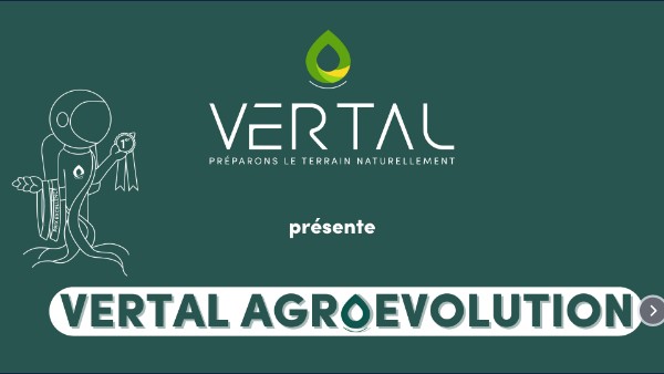 présentation VERTAL AGROEVOLUTION