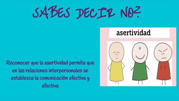 Sabes decir no? Asertividad