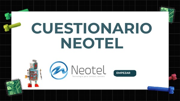 Cuestionario Neotel | Genially