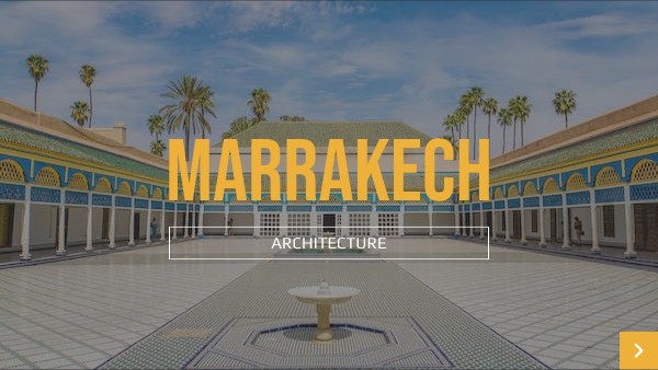 l'architecture à marrakech | Genially