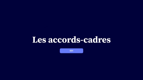 Présentation Accords-Cadres