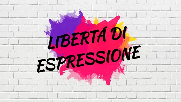 LIBERTA DI ESPRESSIONE | Genially