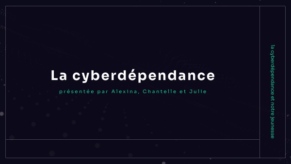 la cyberdépendance | Genially