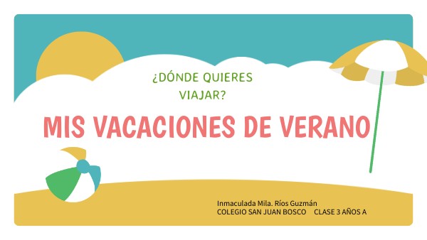 MIS VACACIONES DE VERANO | Genially