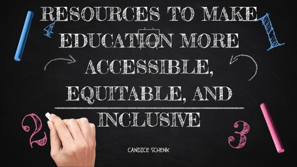C. Schenk Resources to Make Education More Accessible