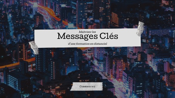 Maîtriser les messages clés | Genially