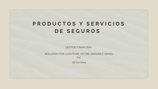 PRODUCTOS Y SERVICIOS DE SEGUROS(G.F.) | Genially