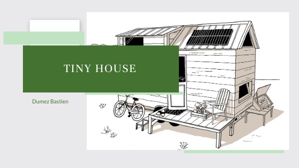 Tiny House