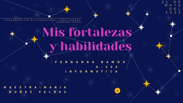 Mis fortalezas y habilidades Fernanda Ramos | Genially