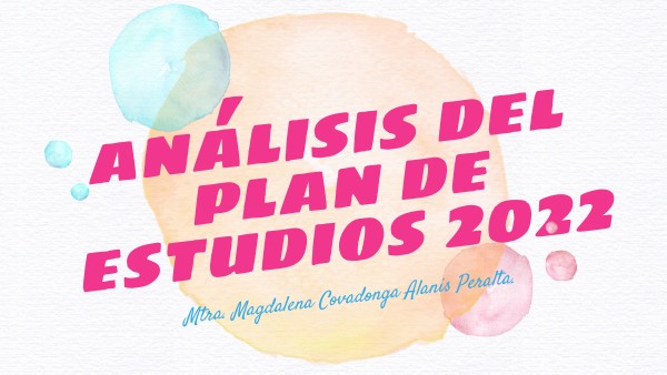 PLAN DE ESTUDIOS 2022 | Genially