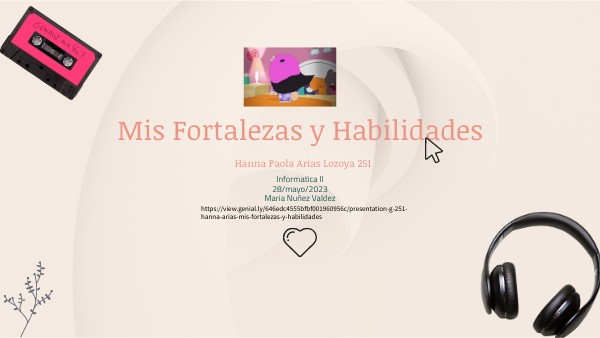 G-251 Hanna Arias (Mis Fortalezas y Habilidades) | Genially