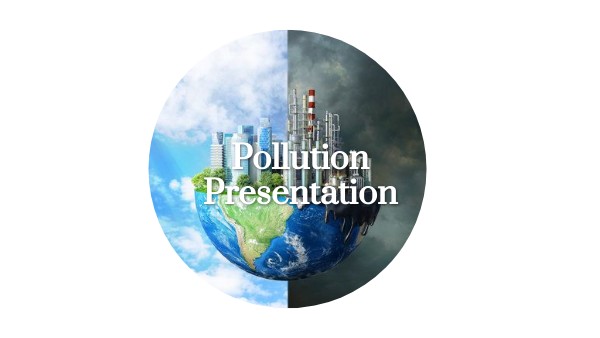 POLLUTION PRESENTATION