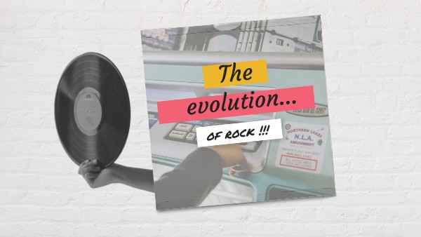 Evolution of rock for english