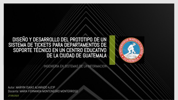 DISEÑO Y DESARROLLO DE UN SISTEMA DE TICKETS | Genially