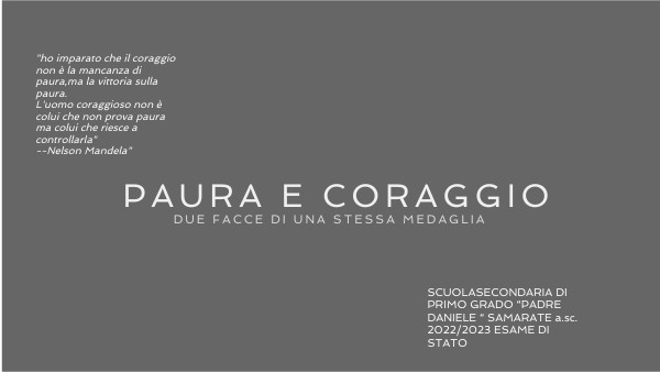 PAURA E CORAGGIO
