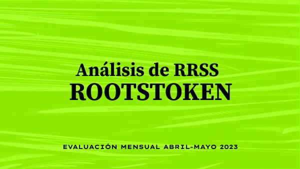 Análisis de RRSS ROOTSTOKEN