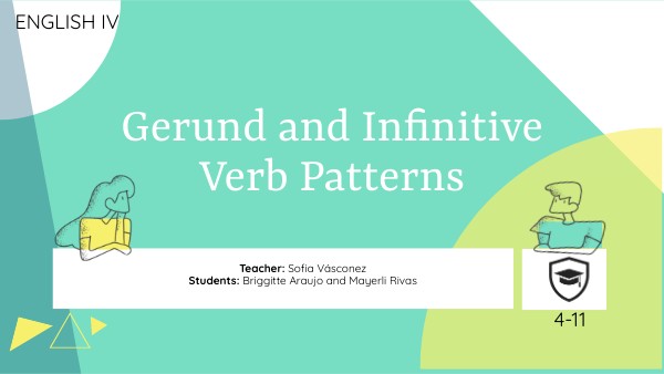 INFINITIVE AND GERUND VERBS PATTERNS | Genially