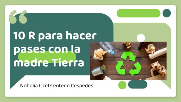 Las 10 R reciclar | Genially