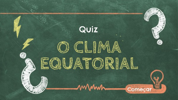 Quiz Clima Equatorial