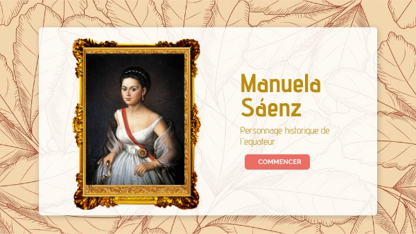 Manuela Sáenz | Genially
