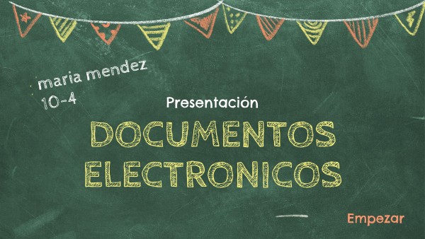 PRESENTACIÓN DOCUMENTOS ELECTRÓNICOS | Genially