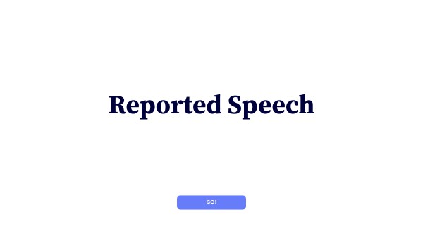 Reported Speech | Genially