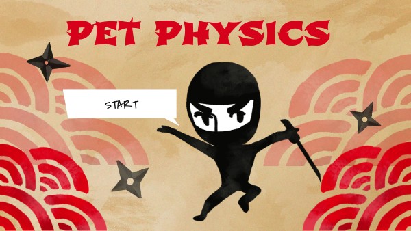 NINJA PET Physics QUIZ | Genially