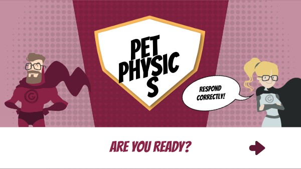 SUPERHEROES PET PHYSICS QUIZ