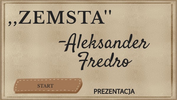 prezentacja zemsta | Genially