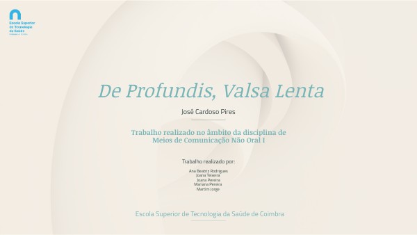 De Profundis, Valsa Lenta