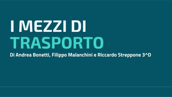 I mezzi di trasporto | Genially